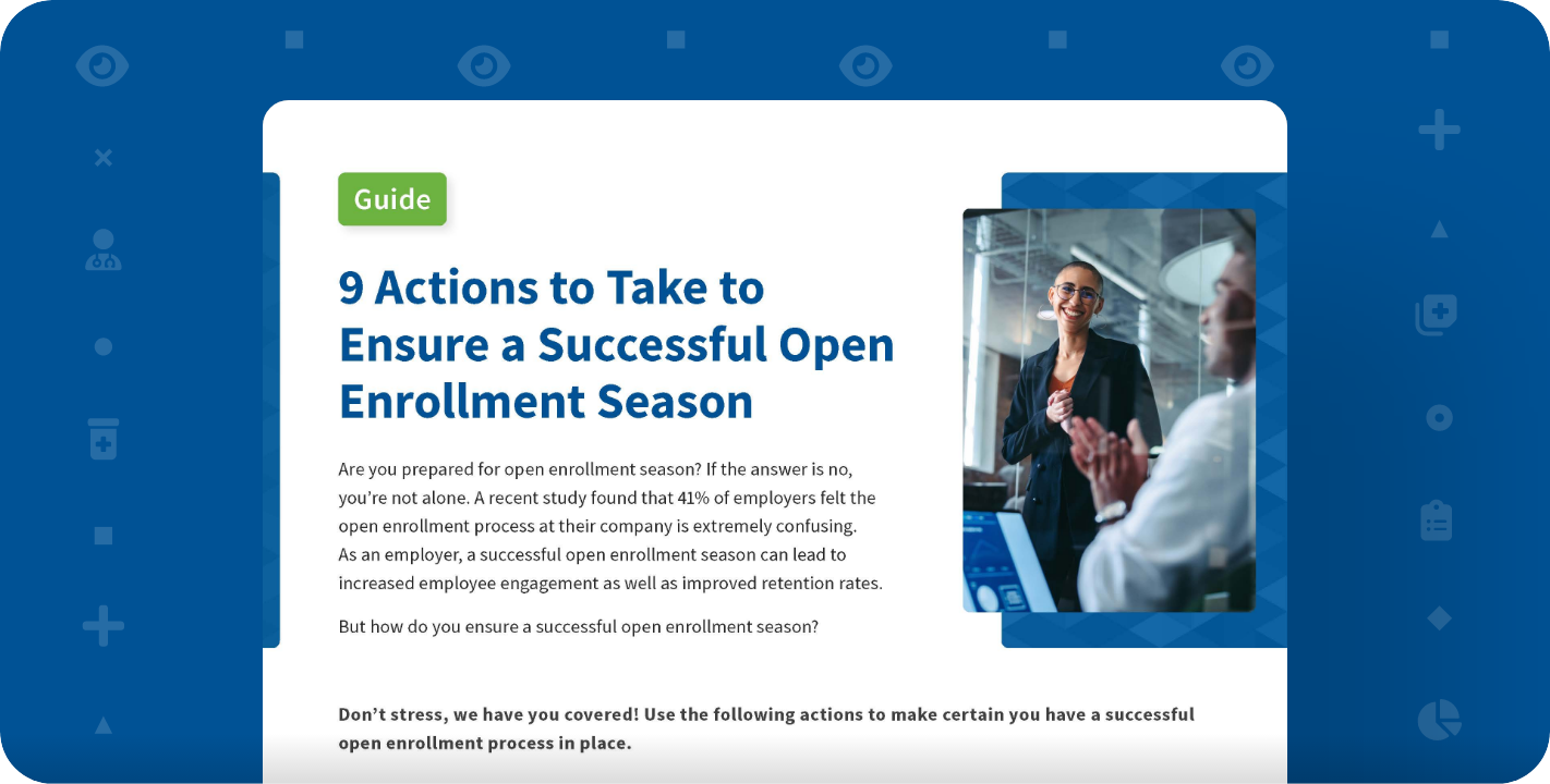 Open Enrollment Guide | 9 Tips for Success with Enrollment Planning Open Enrollment Guide | 9 Tips for Success with Enrollment Planning